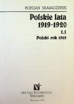 Polskie lata 1919 - 1920 Tom 1 Polski rok 1919 - W opisie | Książka w Empik