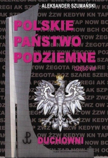 Polskie Państwo Podziemne 8 Duchowieństwo - W opisie | Książka w Empik