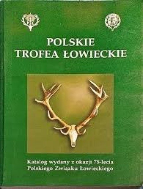 Polskie trofea Łowieckie - W opisie | Książka w Empik