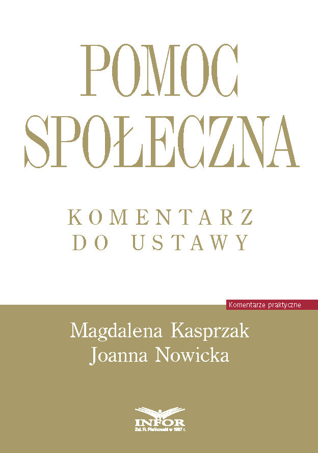 Pomoc społeczna. Komentarz do ustawy - Kasprzak Magdalena | Książka w Empik