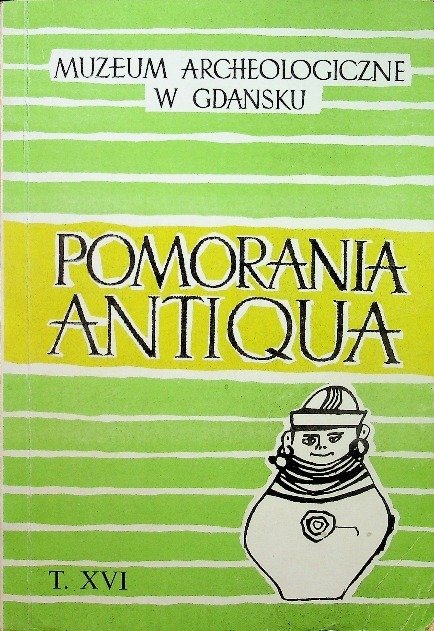 Pomorania Antiqua Tom XVI - W opisie | Książka w Empik