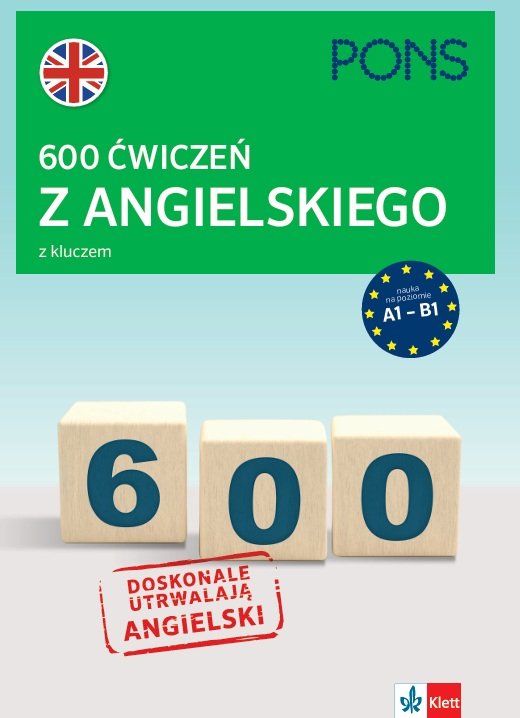 Pons. 600 ćwiczeń z angielskiego z kluczem na poziomie A1-B2 ...