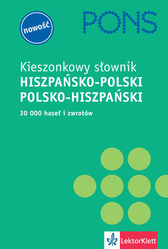 Pons Kieszonkowy Słownik Hiszpańsko-Polski Polsko-Hiszpański - Opracowanie zbiorowe | Książka w ...