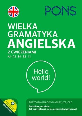 Pons. Wielka szkolna gramatyka angielska z ćwiczeniami. Poziom A1, A2 ...