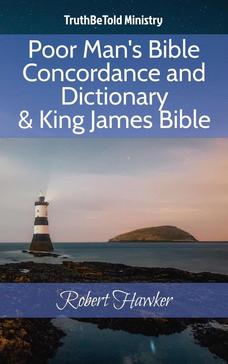 Poor Man's Bible Concordance and Dictionary & King James Bible - ebook ...