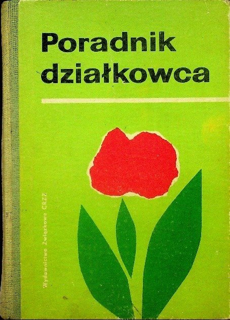 Poradnik działkowca - Opracowanie zbiorowe | Książka w Empik