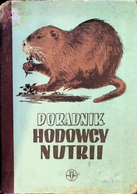 Poradnik hodowcy nutrii - Opracowanie zbiorowe | Książka w Empik