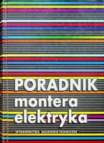 Poradnik montera elektryka - Opracowanie zbiorowe | Książka w Empik