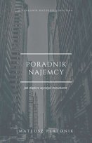 Poradnik najemcy: Jak mądrze wynająć mieszkanie - ebook PDF - Mateusz Platonik | Ebook Sklep ...
