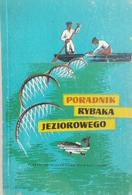 Poradnik rybaka jeziorowego - W opisie | Książka w Empik