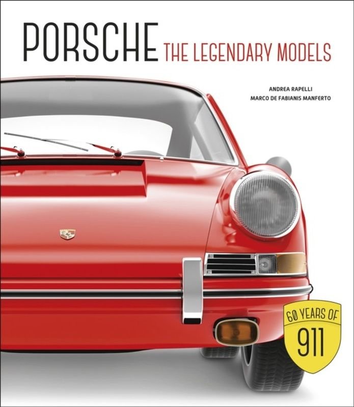 Porsche. The Legendary Models - Rapelli Andrea | Książka w Empik