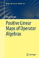 Positive Linear Maps of Operator Algebras - Størmer Erling | Książka w ...