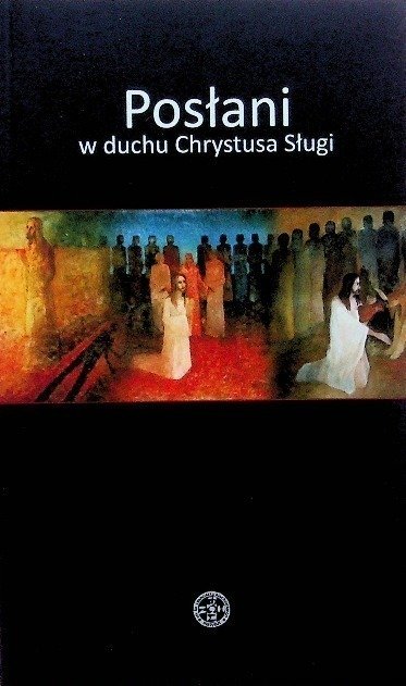 Posłani w Duchu Chrystusa Sługi - W opisie | Książka w Empik