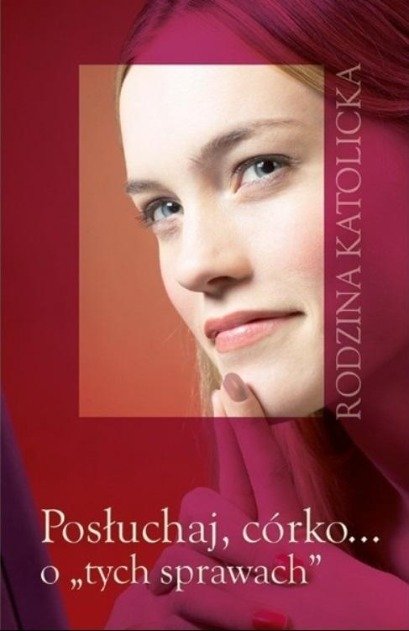Posłuchaj córko o tych sprawach - W opisie | Książka w Empik