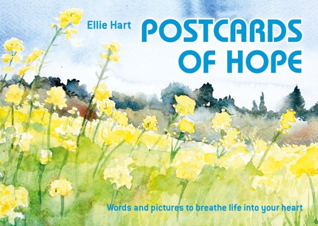 Postcards Of Hope: Words And Pictures To Breathe Life Into Your Heart ...