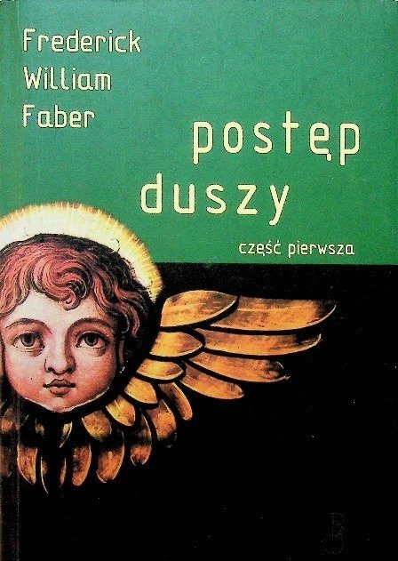 Postęp duszy - Frederick William Faber | Książka w Empik