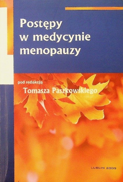 Postępy w medycynie menopauzy - Opracowanie zbiorowe | Książka w Empik