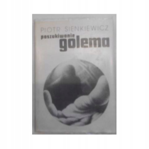 Poszukiwanie golema - Sienkiewicz Piotr | Książka w Empik