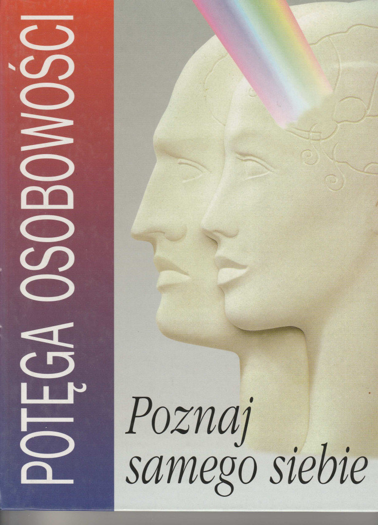 Potęga osobowości Poznaj samego siebie - Opracowanie zbiorowe | Książka ...