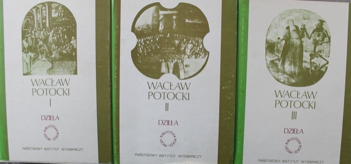 Potocki Dzieła Tom I do III - Potocki Wacław | Książka w Empik