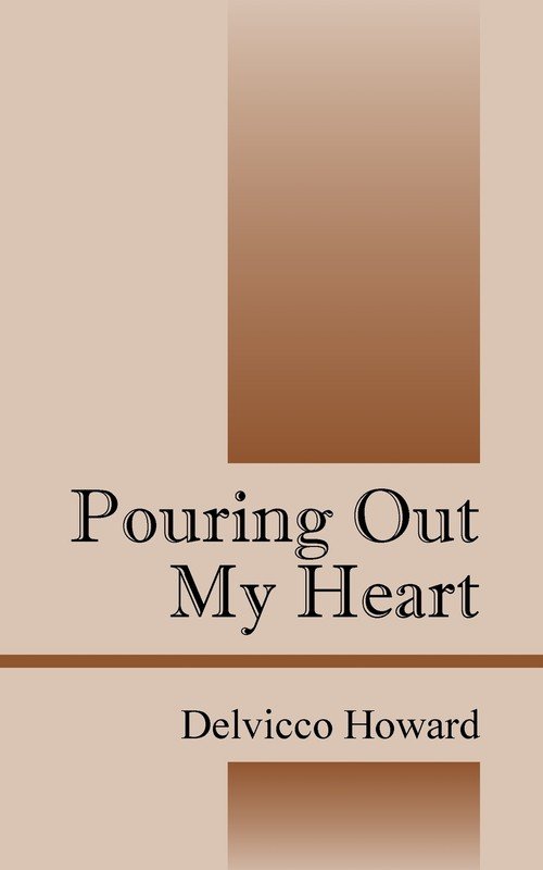 Pouring Out My Heart - Howard Delvicco | Książka w Empik