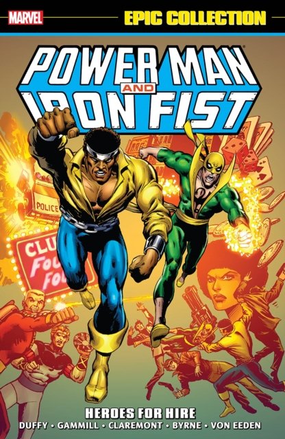 Power Man & Iron Fist Epic Collection: Heroes For Hire - Opracowanie ...