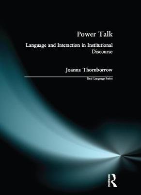 Power Talk: Language and Interaction in Institutional Discourse ...
