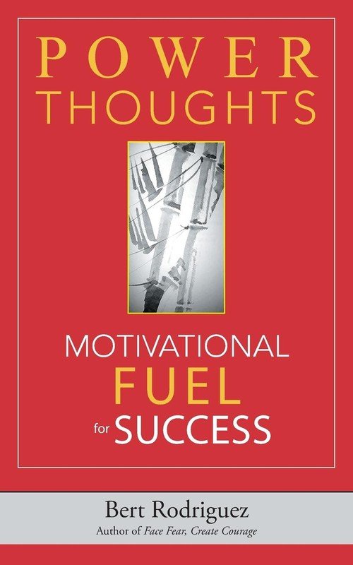 POWER THOUGHTS Motivational FUEL for Success - Rodriguez Bert | Książka ...
