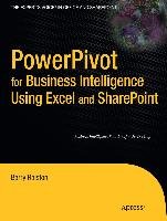 Powerpivot for Business Intelligence Using Excel and Sharepoint ...
