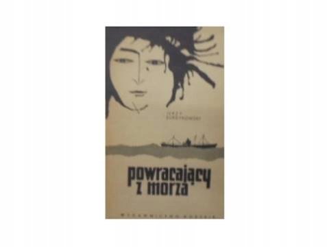 Powracający z morza - Surdykowski Jerzy | Książka w Empik