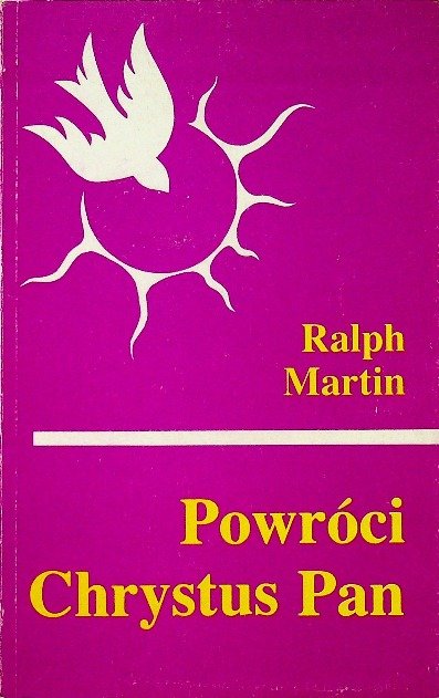 Powróci Chrystus Pan - W opisie | Książka w Empik