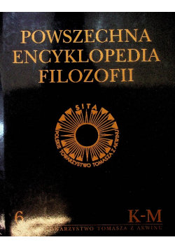 Powszechna encyklopedia filozofii Tom 6 - Opracowanie zbiorowe | Książka w Empik