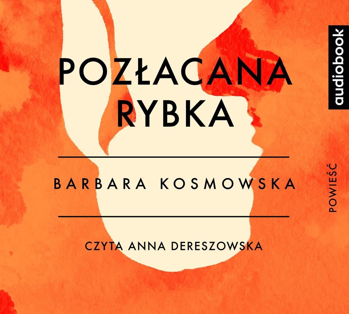 Pozłacana rybka - audiobook - Kosmowska Barbara | Audiobook Sklep EMPIK.COM
