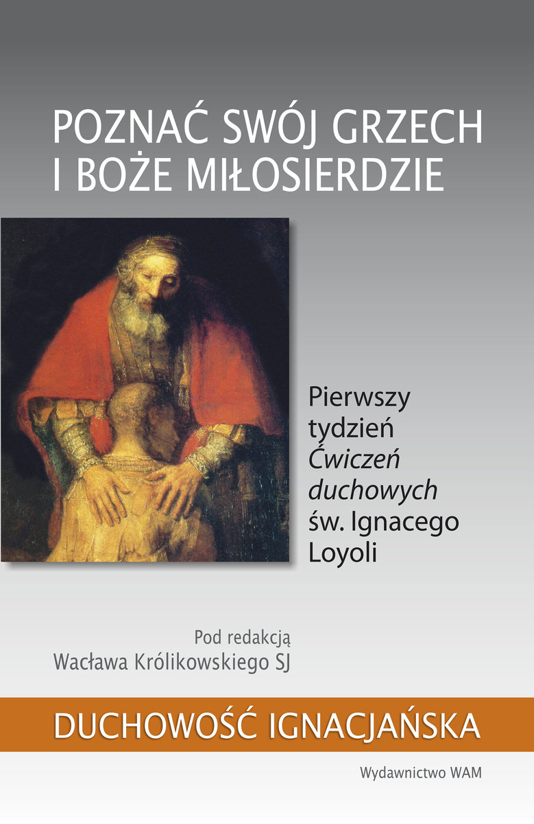 Poznać swój grzech i Boże miłosierdzie - Królikowski Wacław | Książka w ...