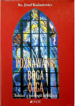 Poznawanie Boga Ojca - Wydawnictwo Jedność | Książka w Empik