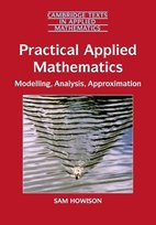 Practical Applied Mathematics: Modelling, Analysis, Approximation ...
