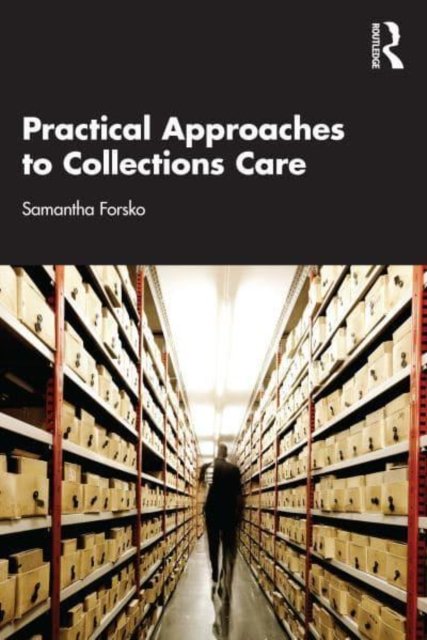 Practical Approaches to Collections Care - Opracowanie zbiorowe ...