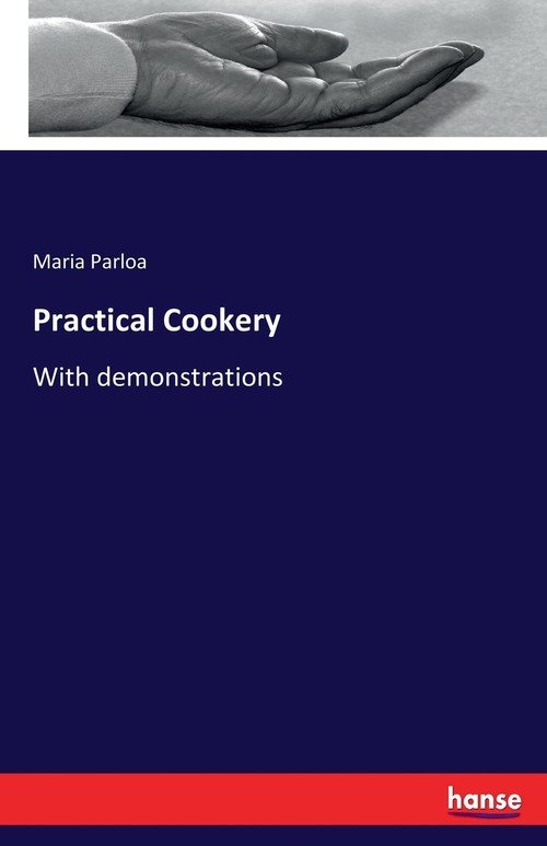 Practical Cookery - Parloa Maria | Książka w Empik