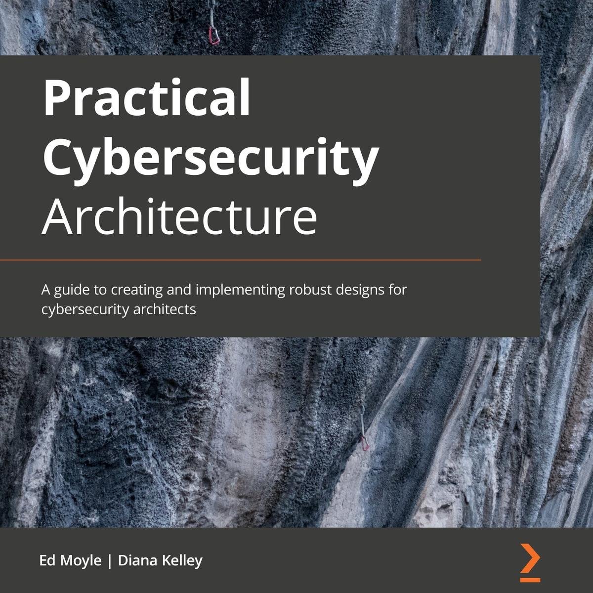 Practical Cybersecurity Architecture - audiobook - Ed Moyle | Audiobook ... Practical Cybersecurity Architecture - audiobook - Ed Moyle | Audiobook ...