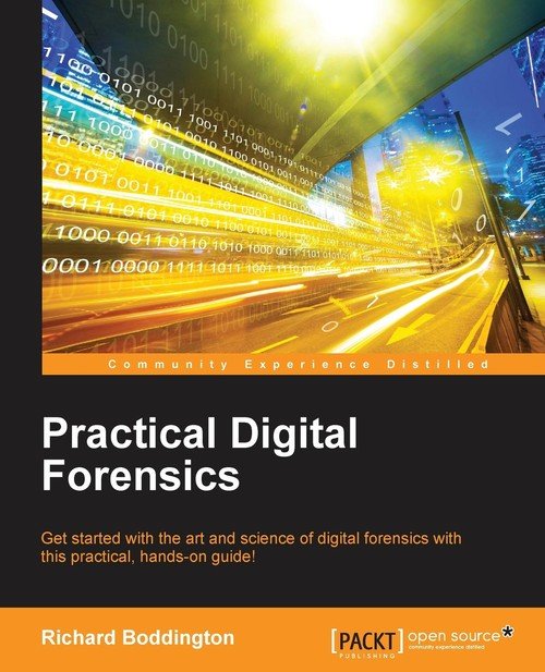 Practical Digital Forensics - Richard Boddington | Książka w Empik