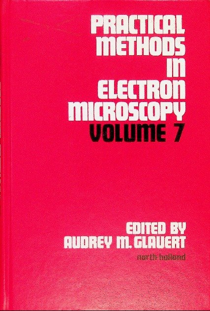 Practical methods in electron microscopy Volume 7 - Opracowanie ...