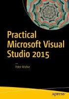 Practical Microsoft Visual Studio 2015 - Ritchie Peter | Książka w Empik