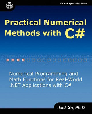 Practical Numerical Methods with C# - Xu Jack | Książka w Empik