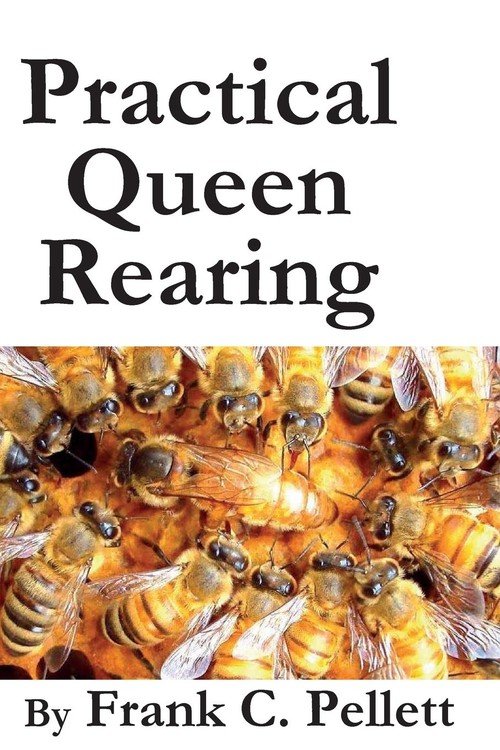 Practical Queen Rearing - Pellett Frank Chapman | Książka w Empik