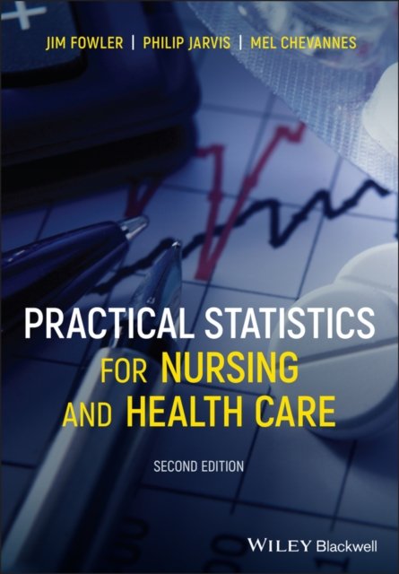 Practical Statistics for Nursing and Health Care - Opracowanie zbiorowe ...
