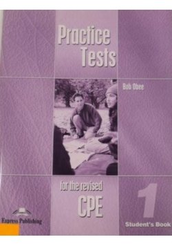 Practice Tests for the Revised CPE - Student's - Express Publishing ...