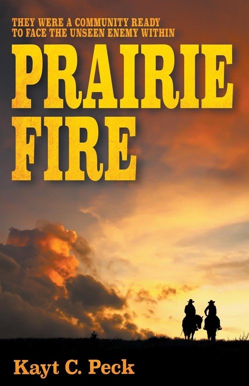 Prairie Fire - Kayt Peck | Książka w Empik
