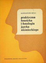 Praktyczna fonetyka i fonologia języka niemieckiego - Opracowanie zbiorowe | Książka w Empik