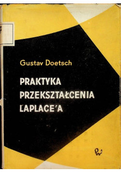 Praktyka przekształcenia Laplace a - Wydawnictwo Naukowe PWN | Książka ...