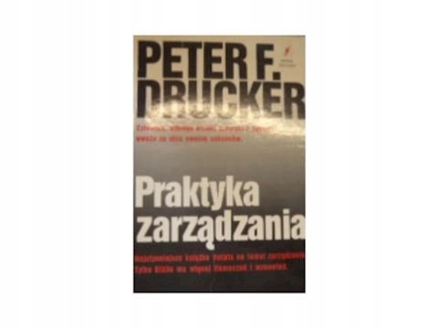 Praktyka zarządzania - Peter F. Drucker | Książka w Empik